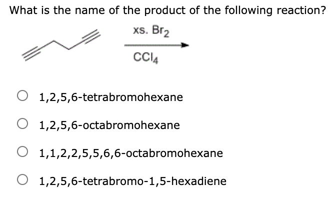 Solved What is the name of the product of the following | Chegg.com