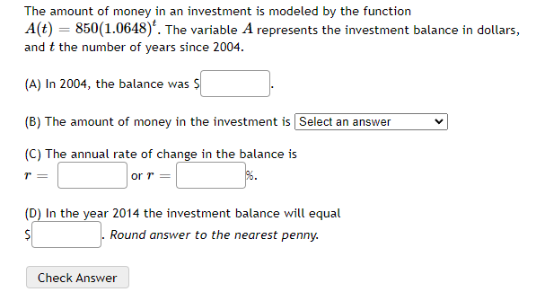Solved The amount of money in an investment is modeled by | Chegg.com