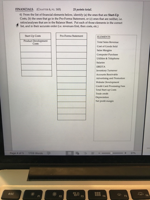 Solved FINANCIALS. (CHAPTER 6, PG. 165) 25 points total. 6) | Chegg.com