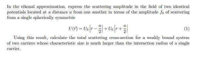 In the eikonal approximation, express the scattering | Chegg.com