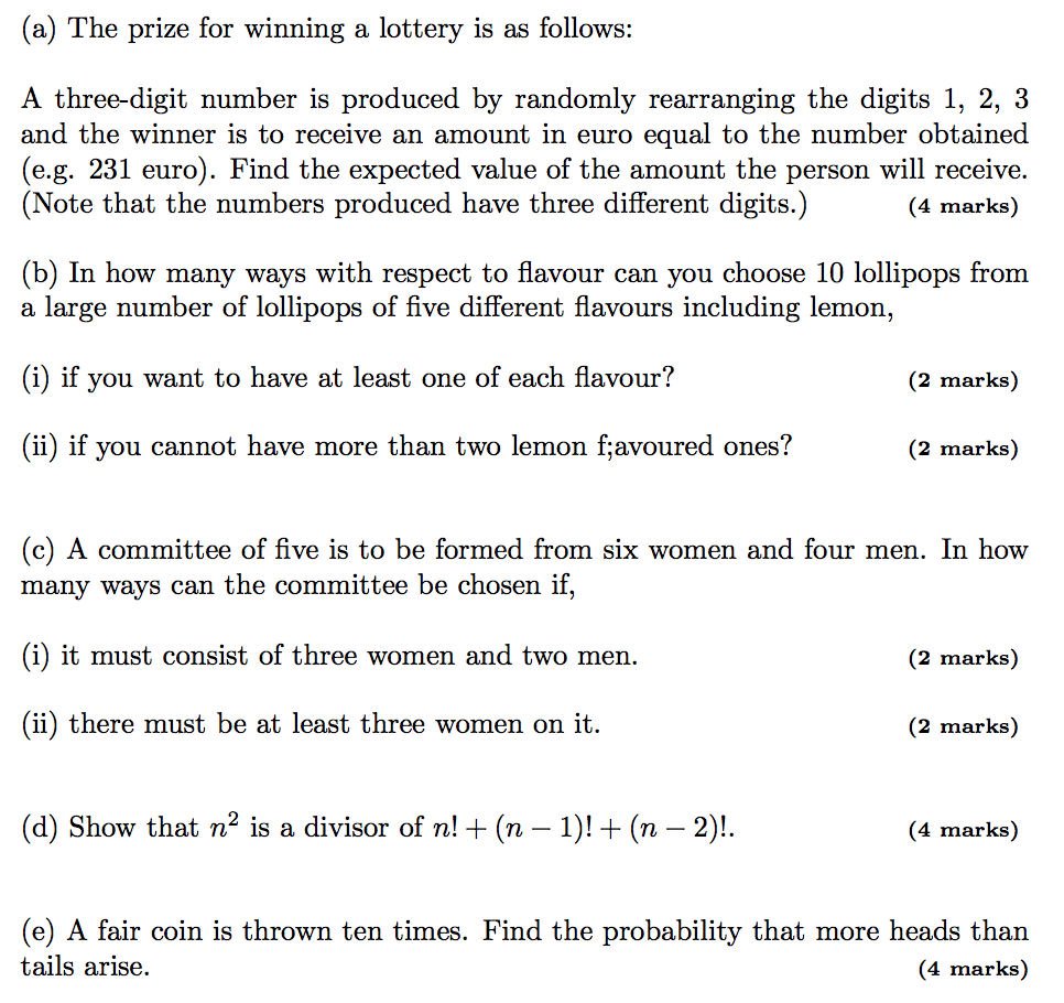 Solved (a) The prize for winning a lottery is as follows: A | Chegg.com