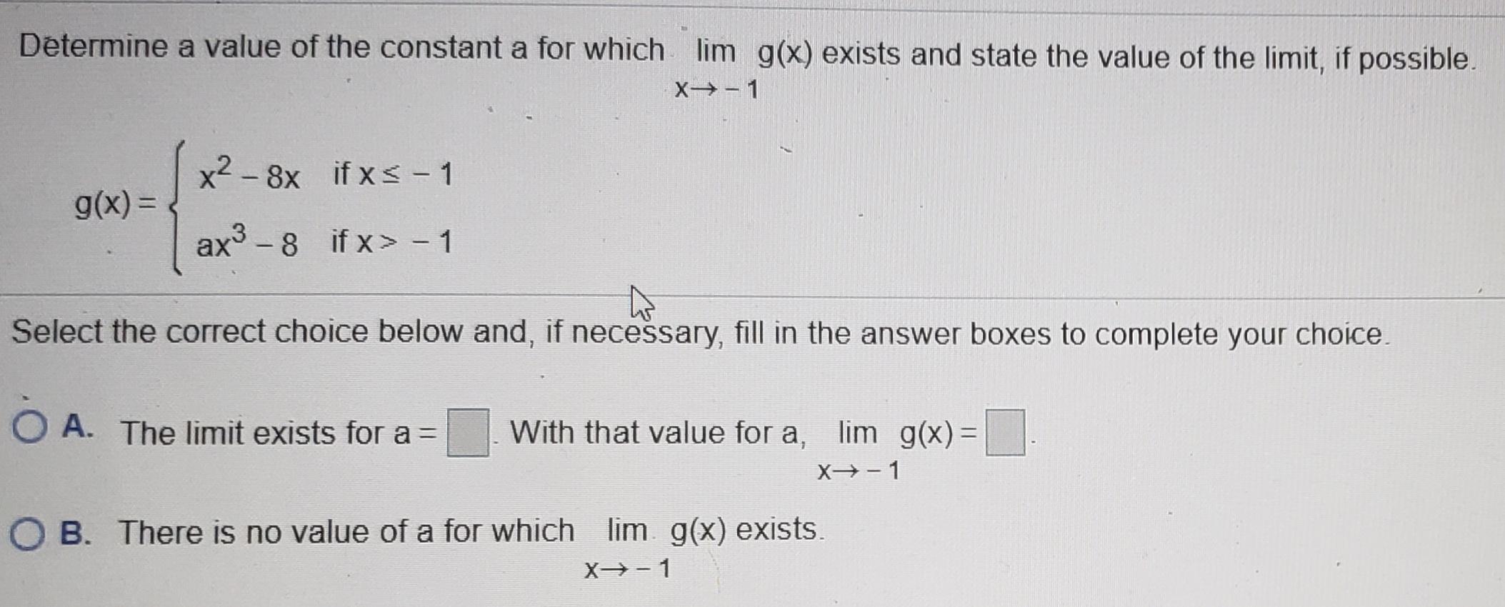 Solved Determine a value of the constant a for which lim | Chegg.com