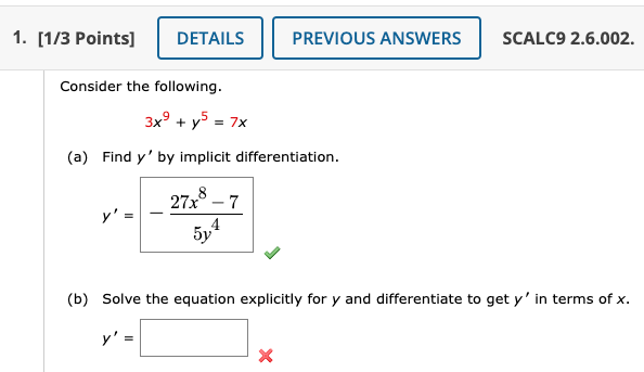 Solved Consider the following. 3x9+y5=7x (a) Find y′ by | Chegg.com