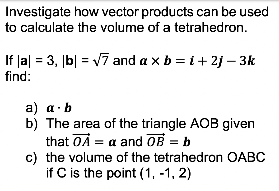 Investigate how vector products can be used to | Chegg.com