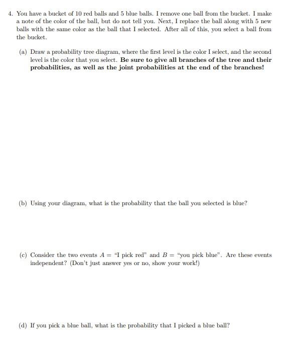Solved 4. You have a bucket of 10 red balls and 5 blue | Chegg.com