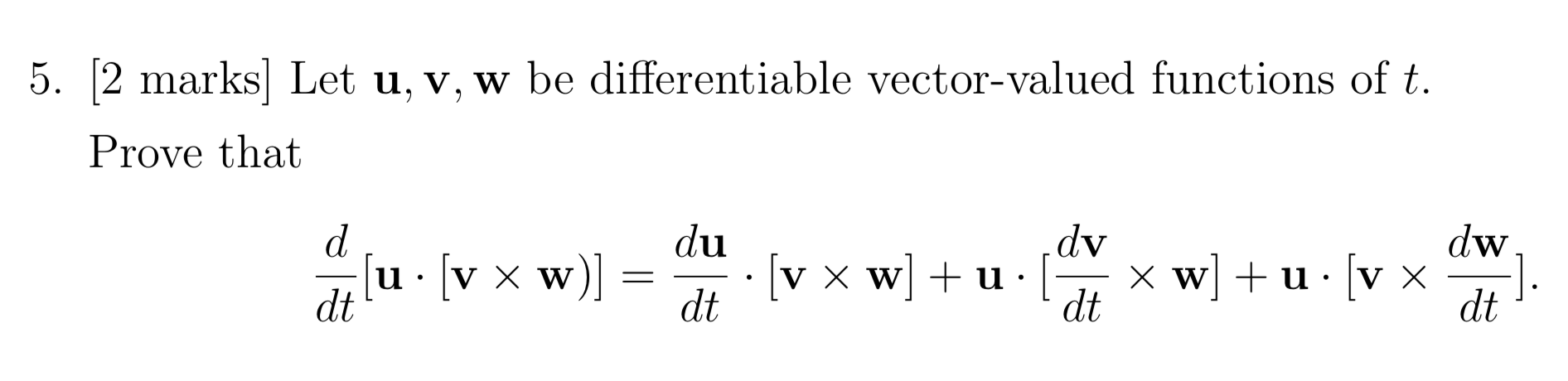 Solved 5. [2 marks] Let u, v, w be differentiable | Chegg.com