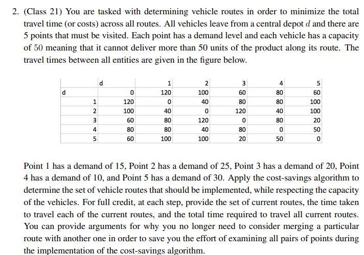 Solved 2. (Class 21) You are tasked with determining vehicle | Chegg.com