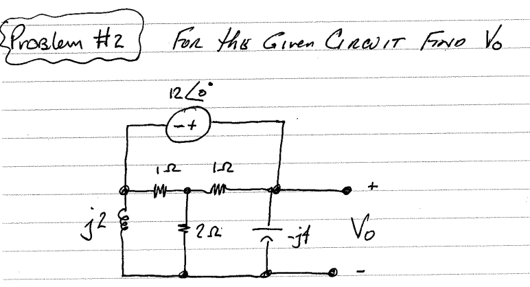 Solved Problem #2 2 For the Giren CRWIT IND Vo 1240 112 2 M | Chegg.com