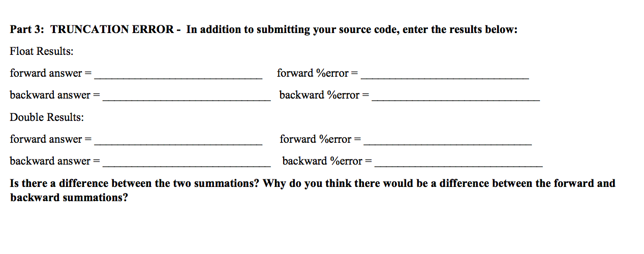 PART 3: TRUNCATION ERROR (25pts) In numerical | Chegg.com