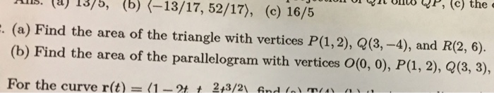 Solved (a) Find the area of the triangle with vertices P (1, | Chegg.com