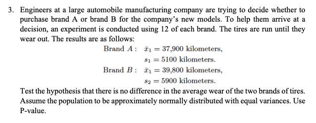 Solved Engineers at a large automobile manufacturing company | Chegg.com