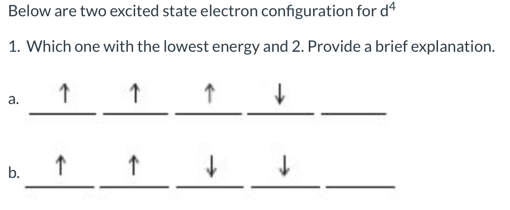 Solved Below are two excited state electron configuration | Chegg.com