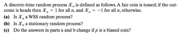 Solved A discrete-time random process X_n is defined as | Chegg.com