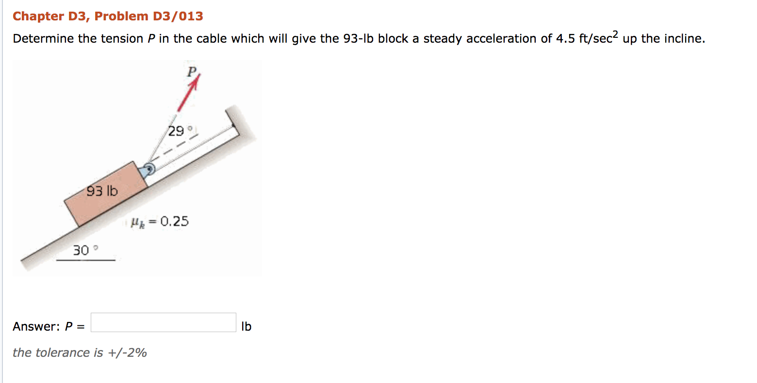 Solved Chapter D3, Problem D3/013 Determine the tension P in | Chegg.com