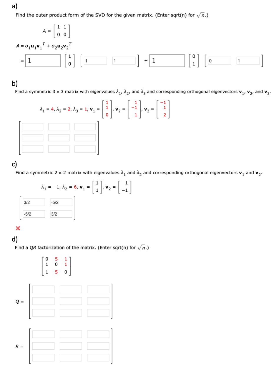 Solved Find the outer product form of the SVD for the given | Chegg.com