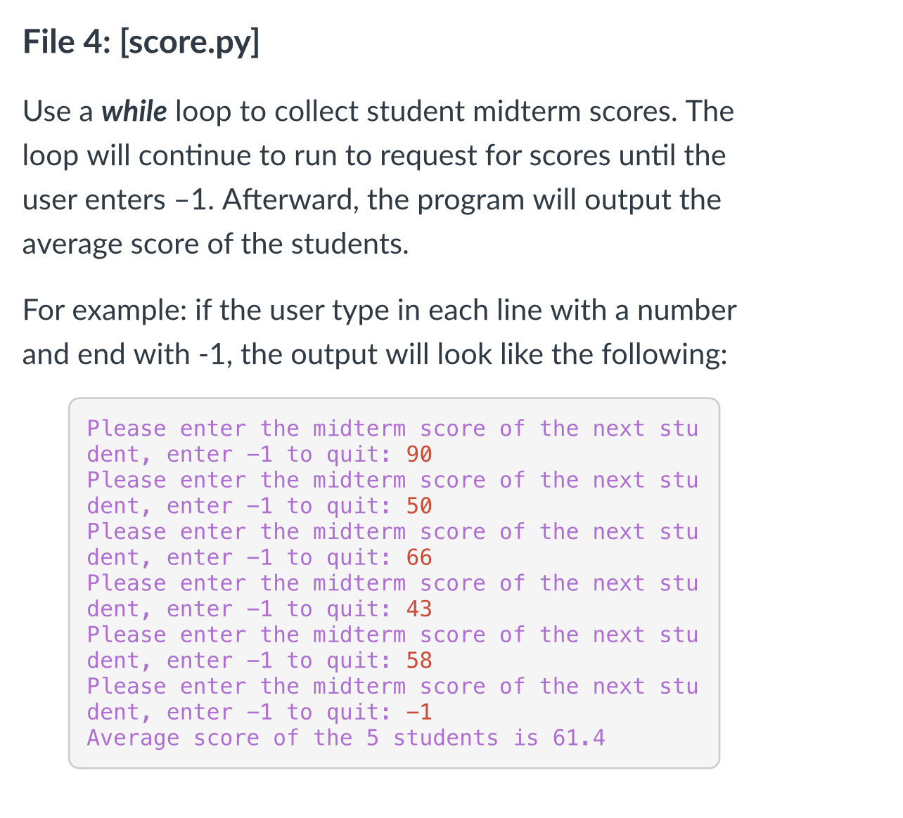 Solved Use a while loop to collect student midterm scores. | Chegg.com