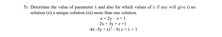 Solved Determine the value of parameter λ and also for which | Chegg.com