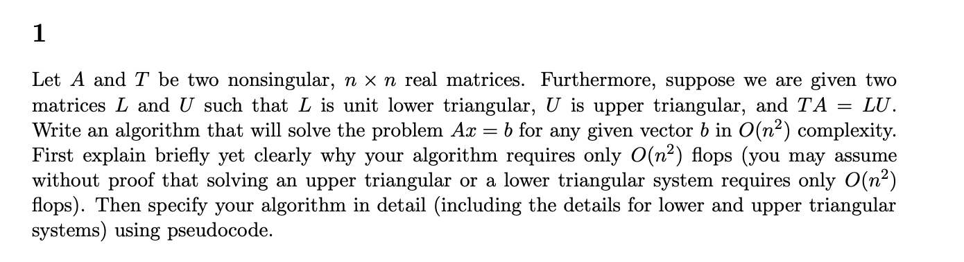 Solved 1 = Let A and T be two nonsingular, nxn real | Chegg.com