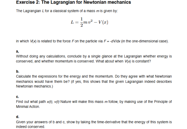 Solved Exercise 2: The Lagrangian for Newtonian mechanicsThe | Chegg.com