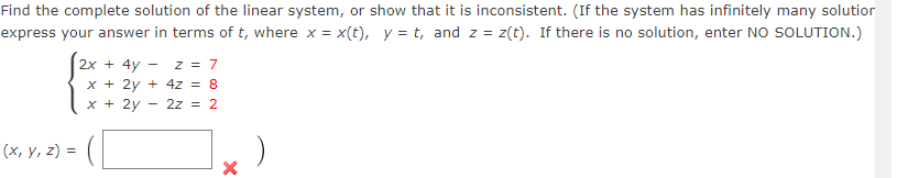 Solved Find the complete solution of the linear system, or | Chegg.com