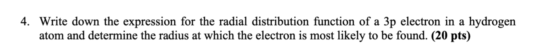 Solved 4. ﻿Write down the expression for the radial | Chegg.com