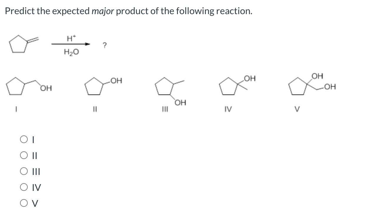 Solved What is the expected major product of the following | Chegg.com