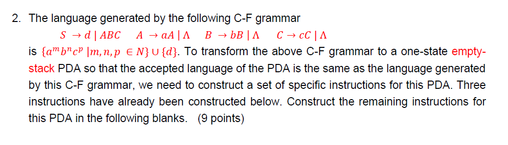 Solved 2. The language generated by the following C-F | Chegg.com