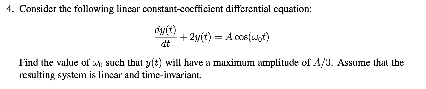 Solved 4. Consider the following linear constant-coefficient | Chegg.com
