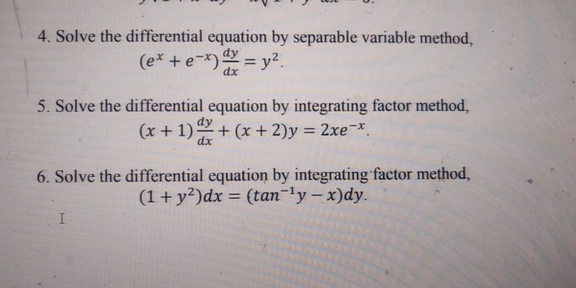 Solved 4. Solve the differential equation by separable | Chegg.com