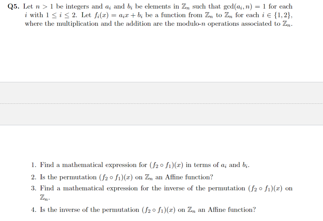 Solved Q5. ﻿Let n>1 ﻿be integers and ai ﻿and bi ﻿be elements | Chegg.com