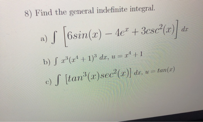 Solved 8) Find the general indefinite integral. a()sec ()d, | Chegg.com