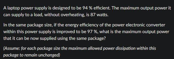 Solved A laptop power supply is designed to be 94% | Chegg.com