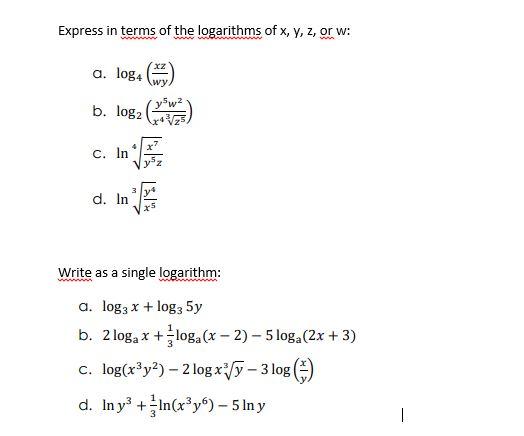 Solved Express in terms of the logarithms of x, y, z, or w: | Chegg.com