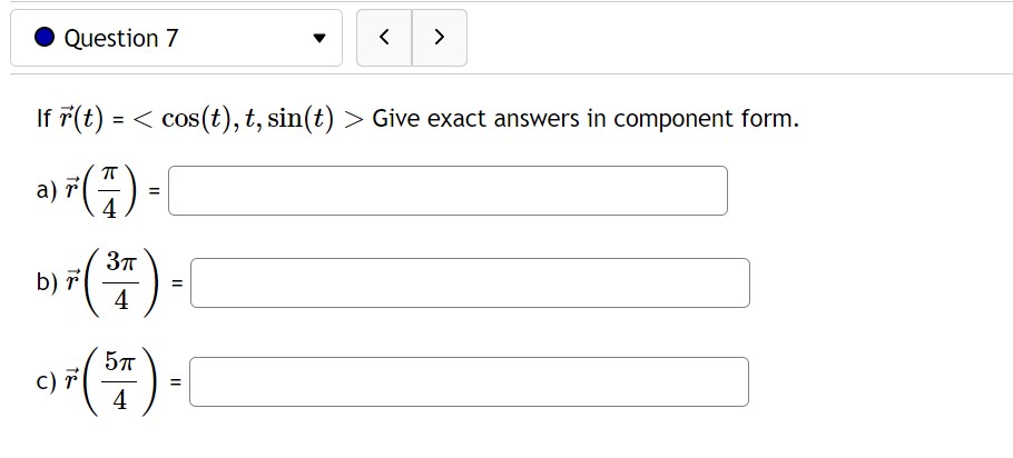 Solved If r(t)= Give exact answers in component form. a) | Chegg.com