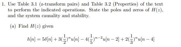 Solved 1. Use Table 3.1 (z-transform pairs) and Table 3.2 | Chegg.com