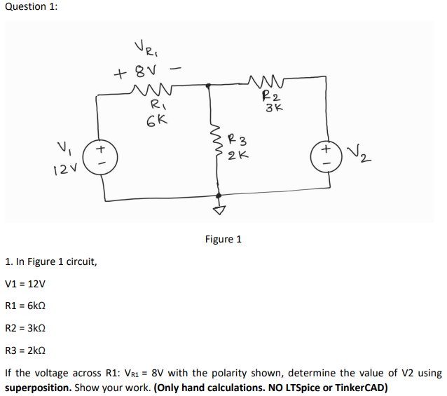 Solved Question 1: Vri +8v Ri 6k R2 3K VI ww R 3 2K + +1 2 | Chegg.com