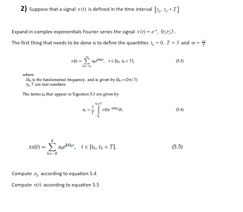 Solved 2) Suppose that a signal x (t) is defined in the time | Chegg.com