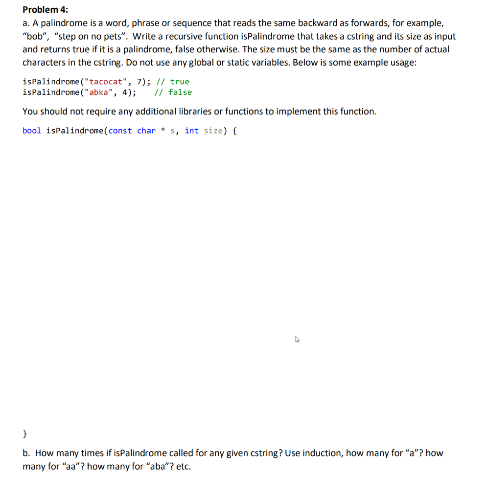 Solved Problem 4: a. A palindrome is a word, phrase or | Chegg.com