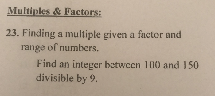 Solved Multiples & Factors: 23. Finding a multiple given a | Chegg.com