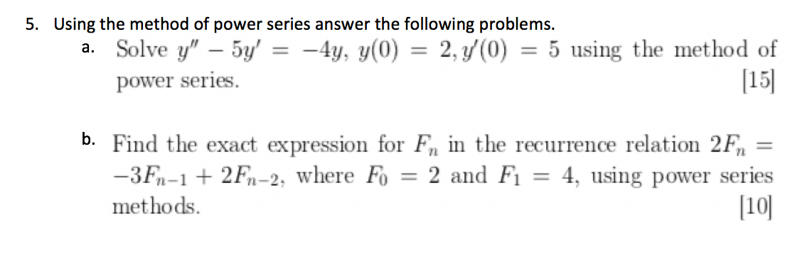 Solved 5. Using the method of power series answer the | Chegg.com