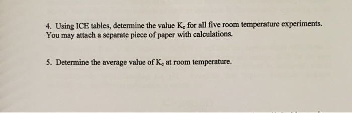 Solved 4. Using ICE tables, determine the value Kc for all | Chegg.com