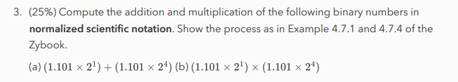Solved 3. (25%) Compute the addition and multiplication of | Chegg.com