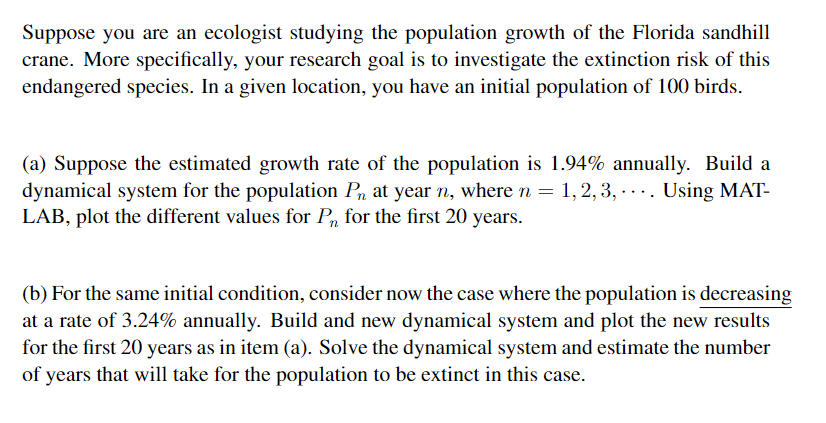 Suppose you are an ecologist studying the population | Chegg.com