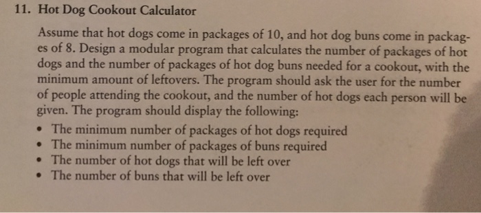 Solved 11. Hot Dog Cookout Calculator Assume that hot dogs | Chegg.com