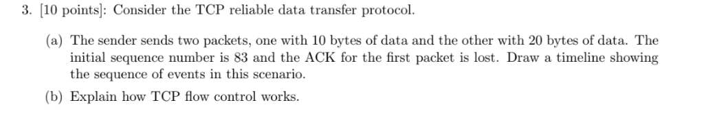Solved 3. [10 points]: Consider the TCP reliable data | Chegg.com