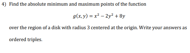 Solved Find the absolute minimum and maximum points of the | Chegg.com