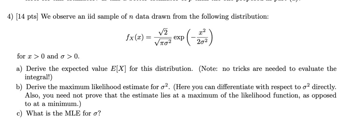 Solved 4) [14 pts] We observe an iid sample of n data drawn | Chegg.com
