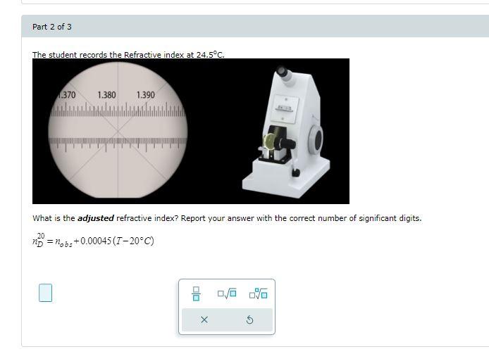 Solved The stultent recorte the Rafractive indev at 245∘C | Chegg.com