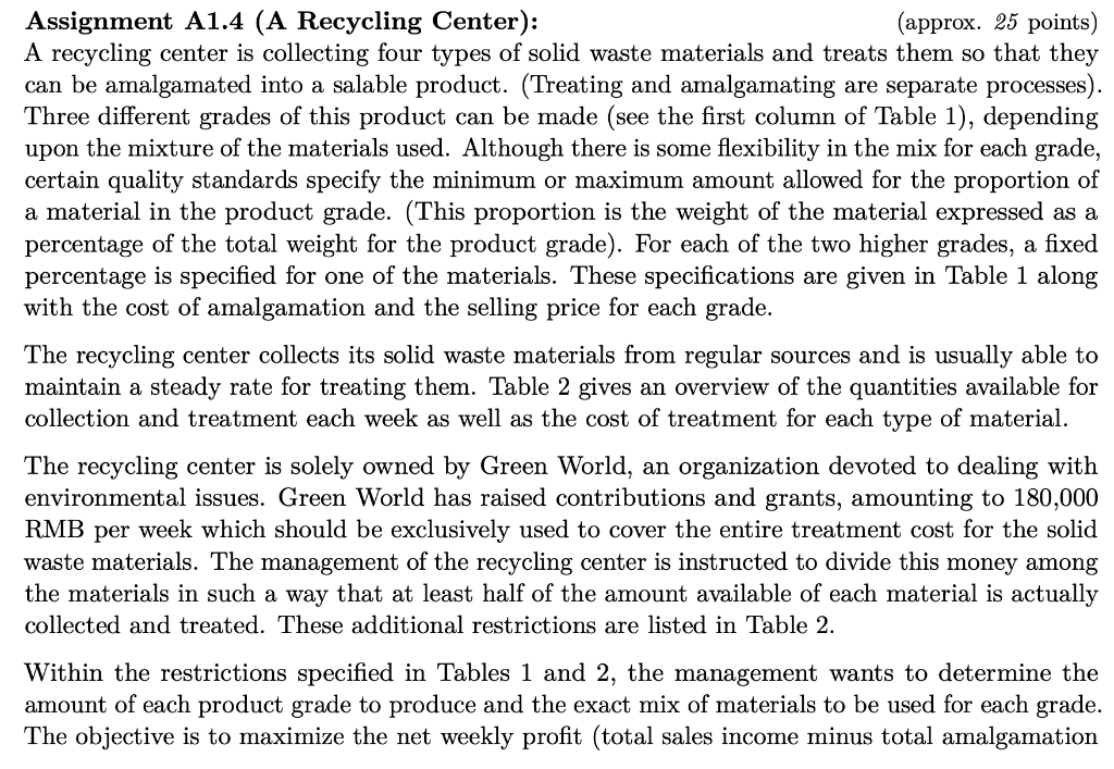Assignment A1.4 (A Recycling Center): (approx. 25 | Chegg.com