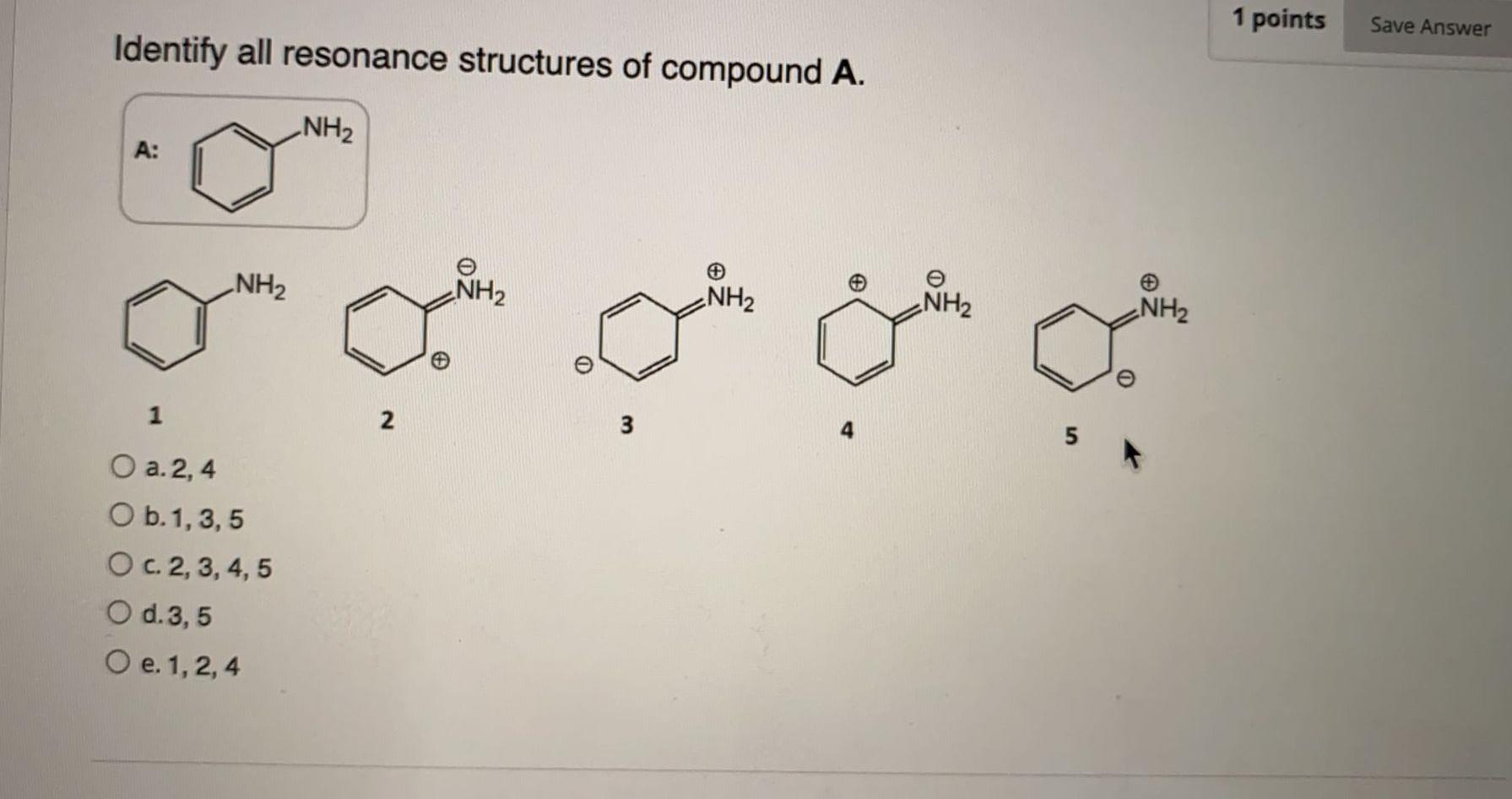 Solved Identify all resonance structures of compound A. -NH2 | Chegg.com